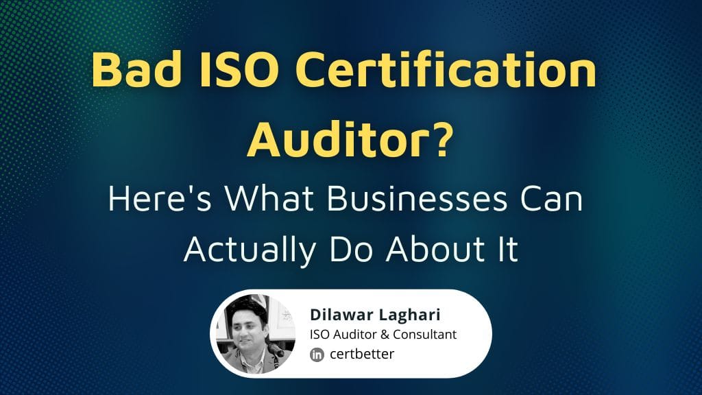 Bad ISO Certification Auditor? Here's What Businesses... - CertBetter