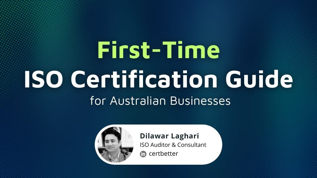 First-Time ISO Certification Guide for Australian Businesses - CertBetter