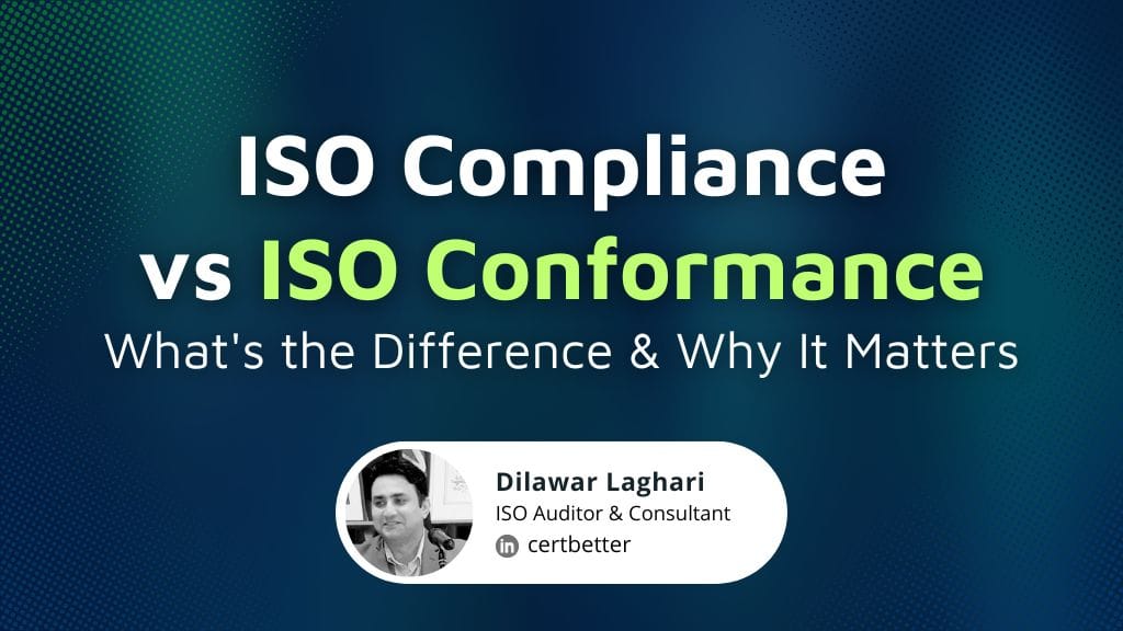 ISO Compliance vs Conformance: What's the Difference &... - CertBetter